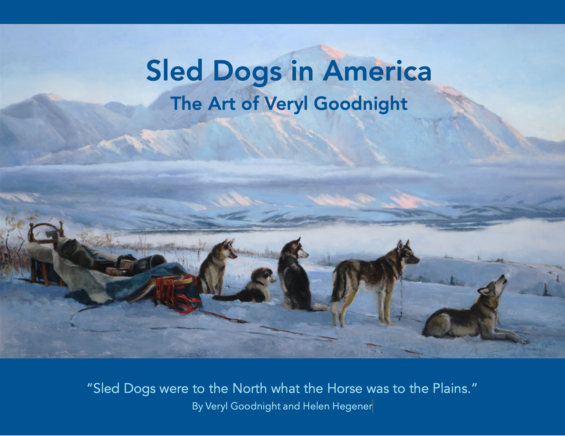 BOOKS - Sled Dogs In America; The Art of Veryl Goodnight – The Buffalo ...