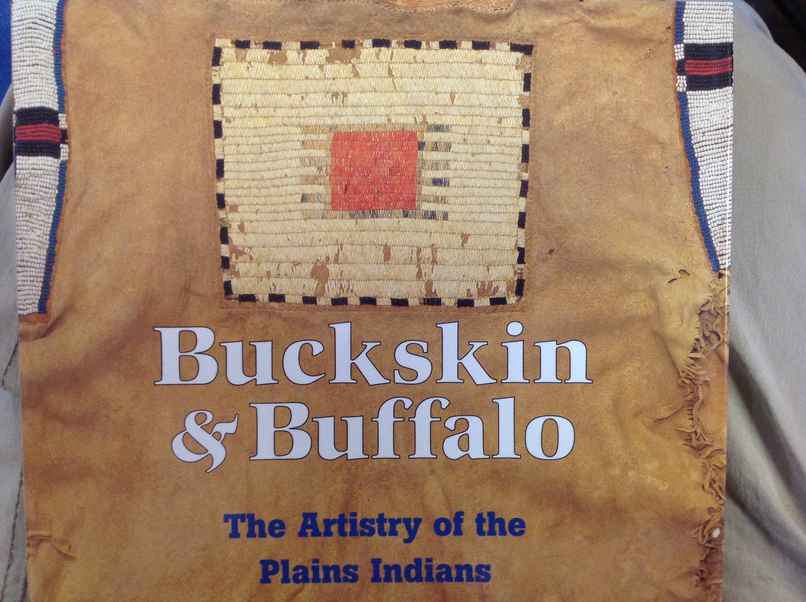 BOOKS - Buckskin & Buffalo: The Artistry of the Plains Indians – The ...