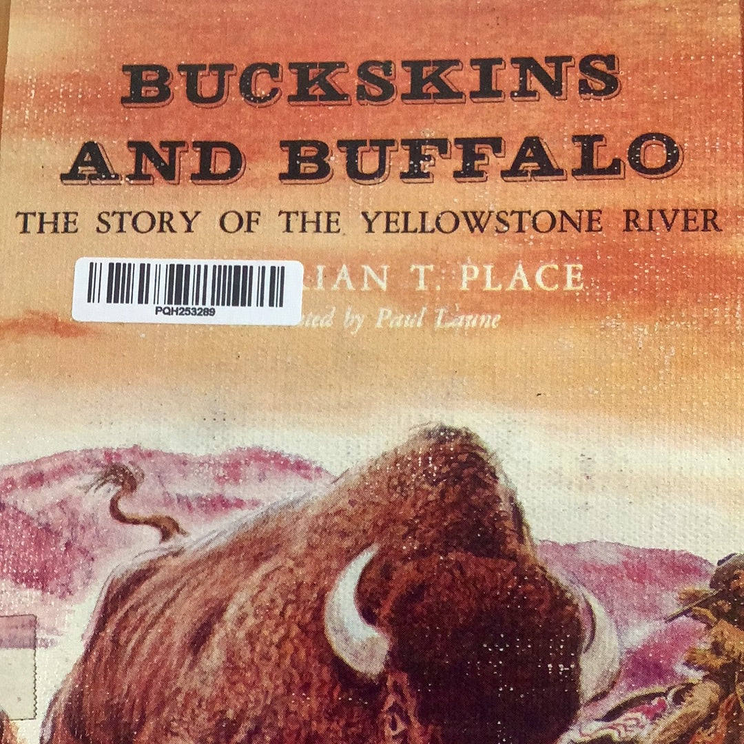 BOOKS - Buckskins and Buffalo: The Story of Yellowstone River – The ...