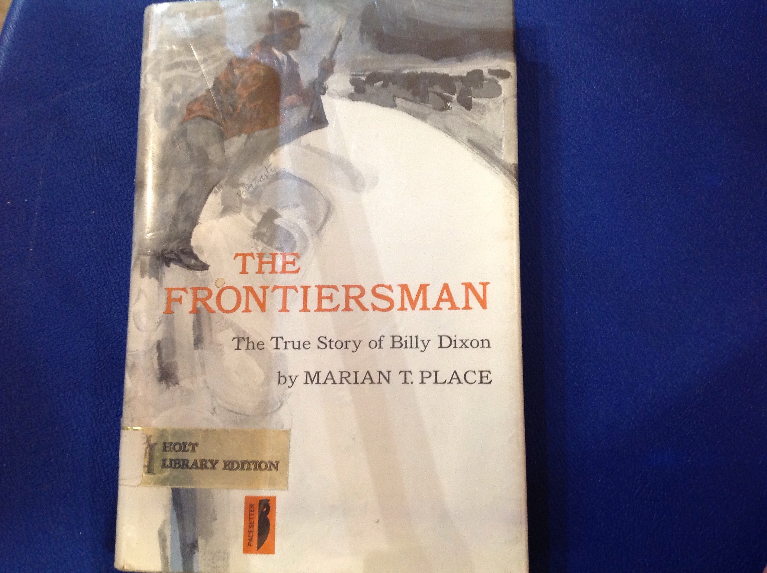 BOOKS - The Frontiersman: The True Story of Billy Dixon – The Buffalo ...